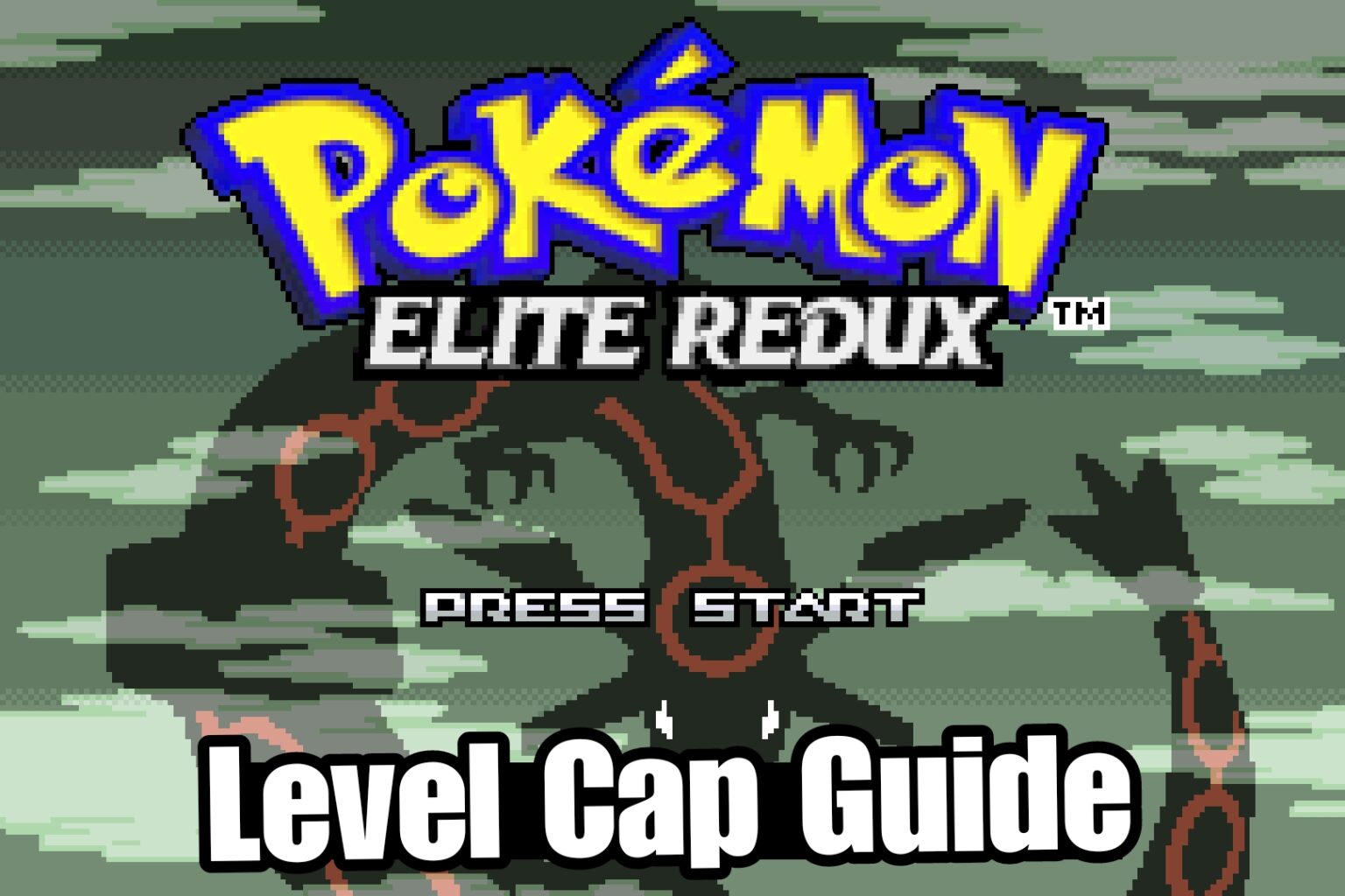 Pokemon Elite Redux Level Caps